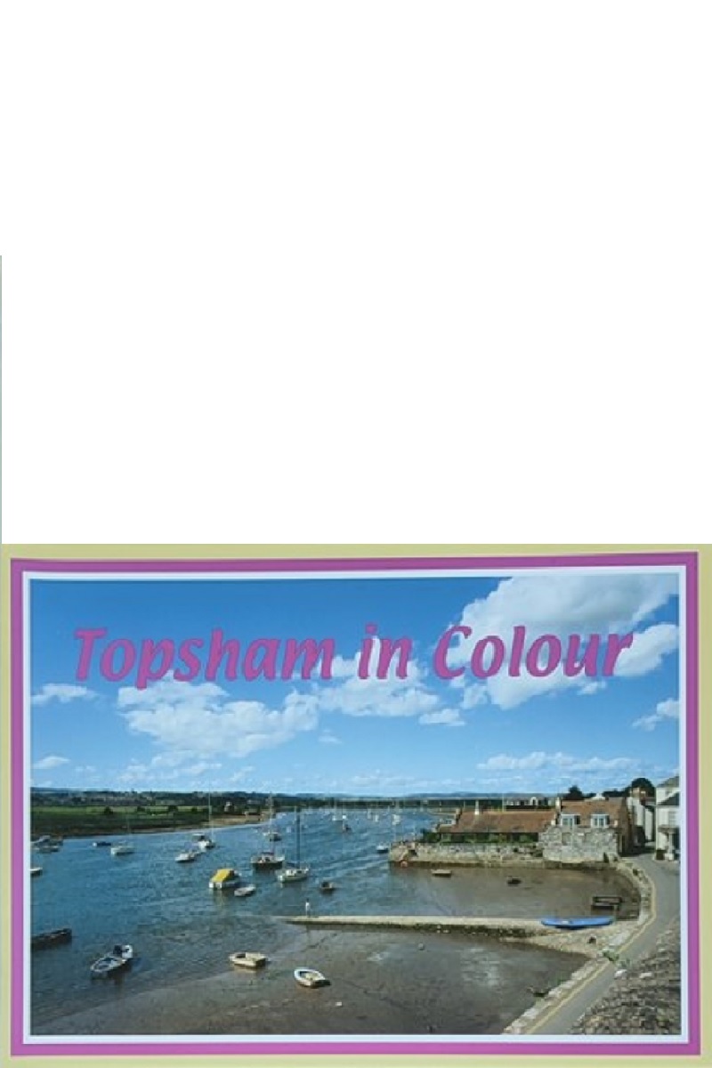 Topsham in Colour – Topsham Museum Shop